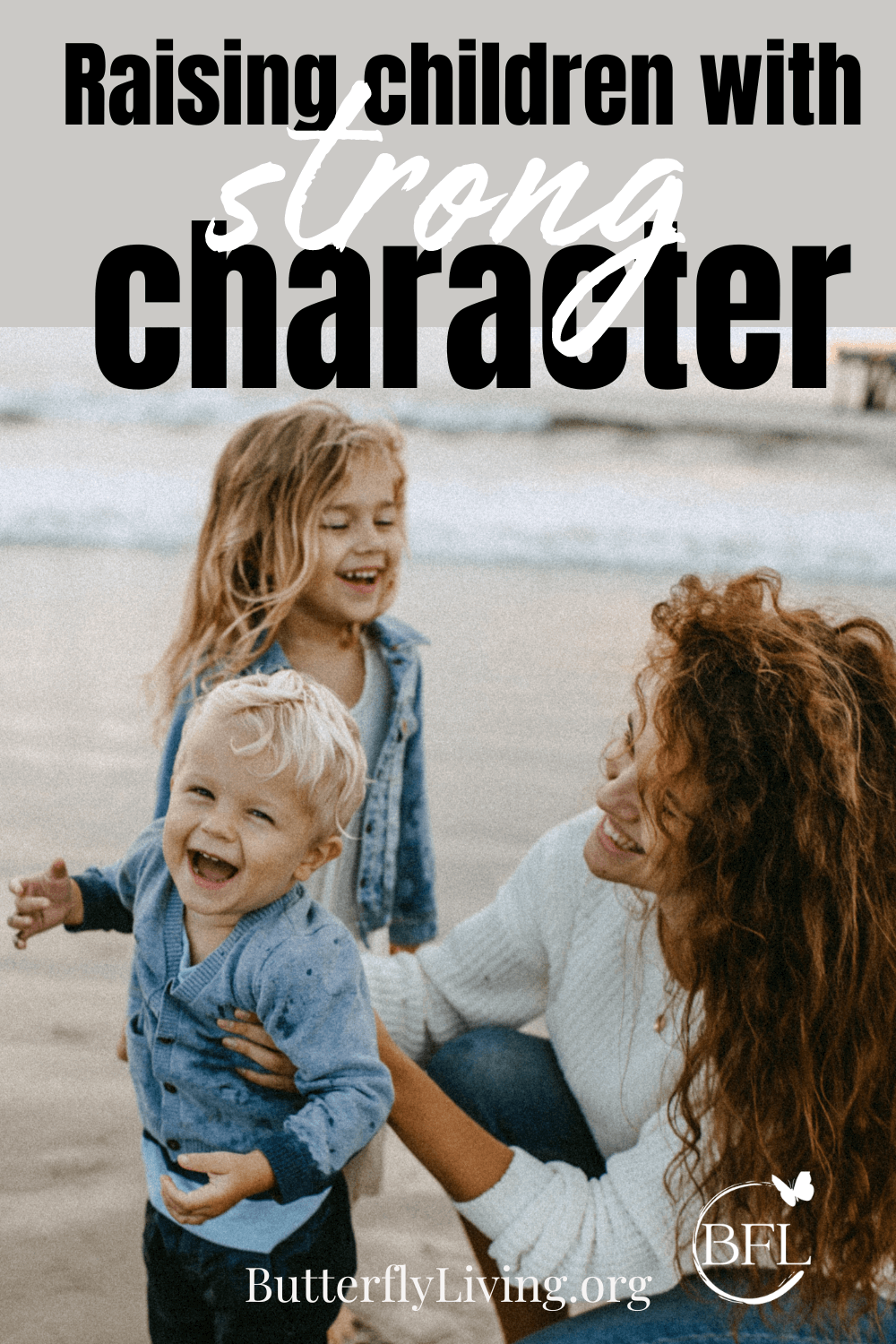 Teaching Kids How to Develop Strong Character: 5 Amazing Tips