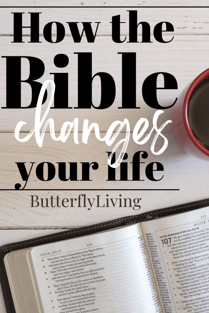 How the Bible Can Change Your Life and 4 Powerful Benefits of Reading It