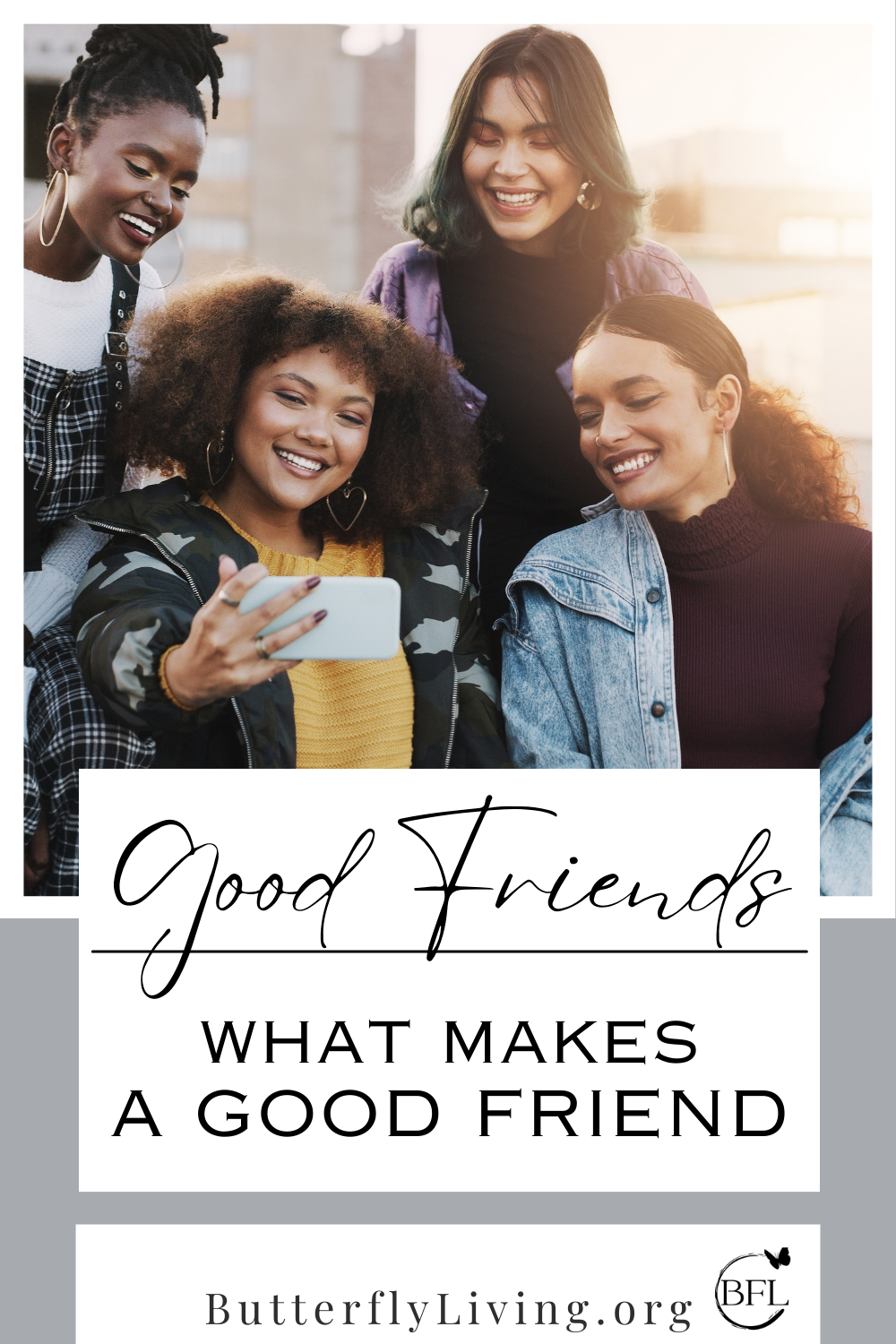What Makes a Good Friend? 6 Inspiring Qualities