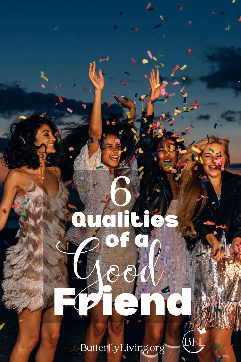 What Makes a Good Friend? 6 Inspiring Qualities
