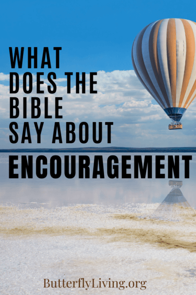 What Does the Bible Say about Encouragement? 5 Inspiring Tips to ...