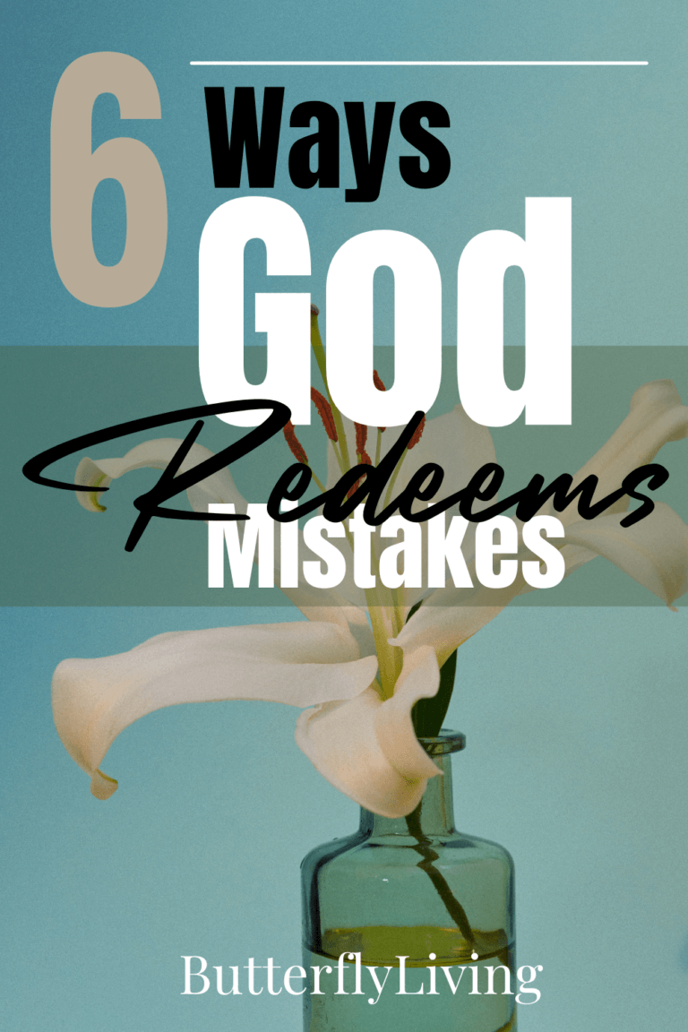 How to Learn from Mistakes and 6 Powerful Ways God Redeems Them