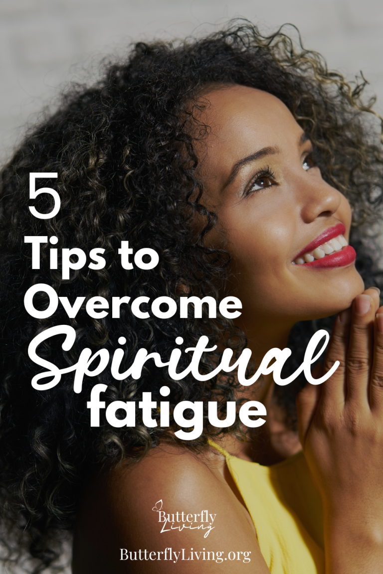 What is Spiritual Fatigue: 5 Mighty Ways to Overcome Spiritual Weariness