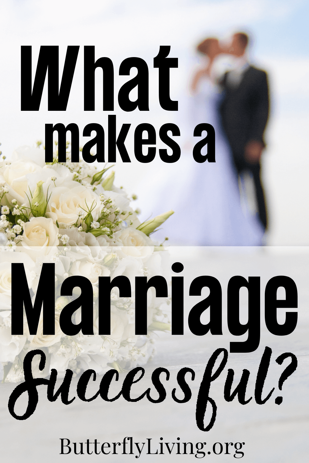 Elements of a Successful Marriage & 4 Powerful Tips to Make Marriage ...