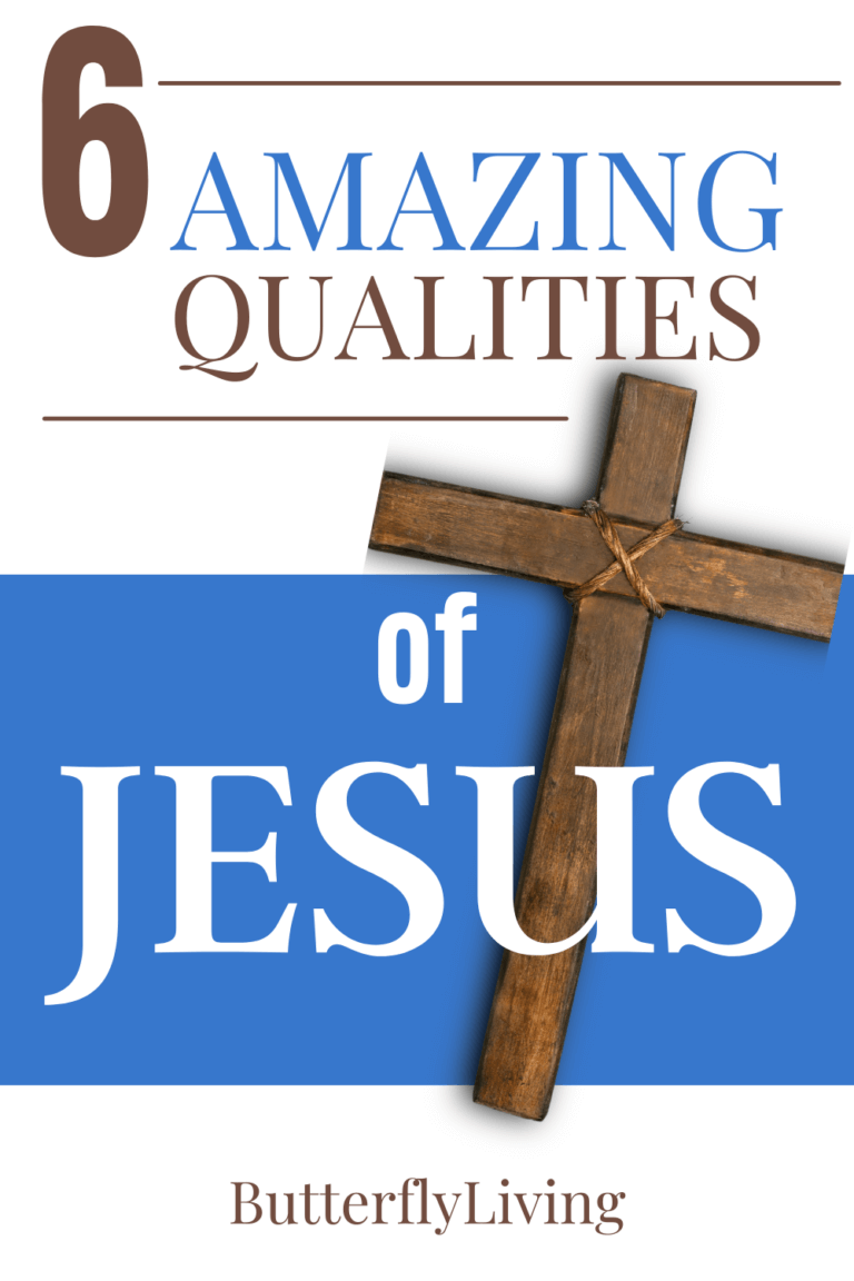 Who Am I in Christ? And 6 Amazing Qualities of Jesus