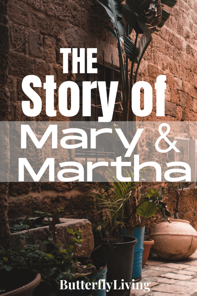 The Story of Mary and Martha: 6 Inspiring Lessons we Learn