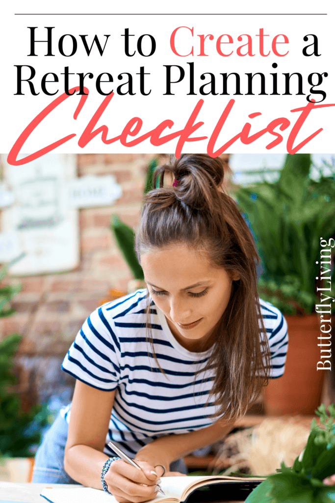 How to Plan a Retreat: 12 Steps to Make it Spiritual, Meaningful and Fun