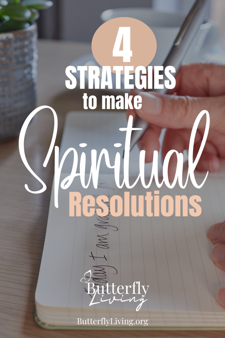 4 Simple Strategies for Making Spiritual Resolutions to Refresh Your Faith