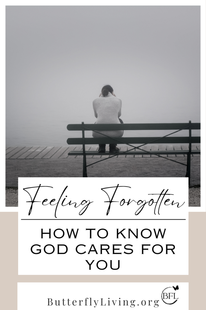 When You Are Feeling Forgotten: 4 Powerful Ways to Know God Sees You