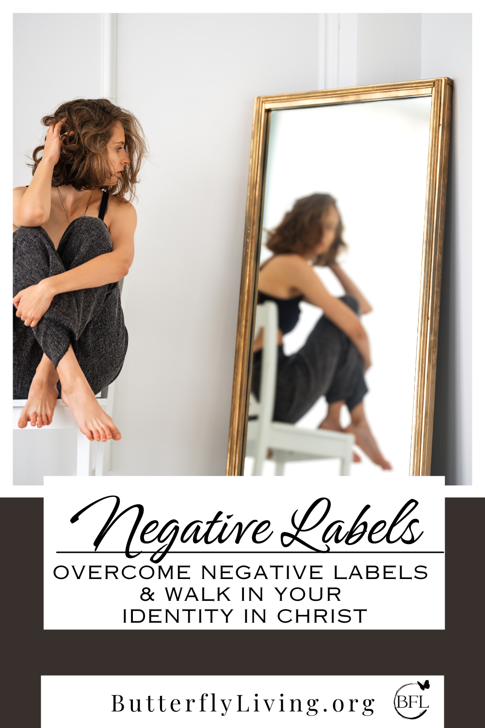 6 Powerful Ways to Overcome Negative Labels and Walk in Your Identity ...