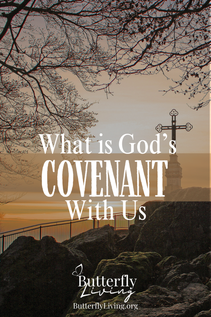 What is God's Covenant: Understanding His Powerful Promise to Us