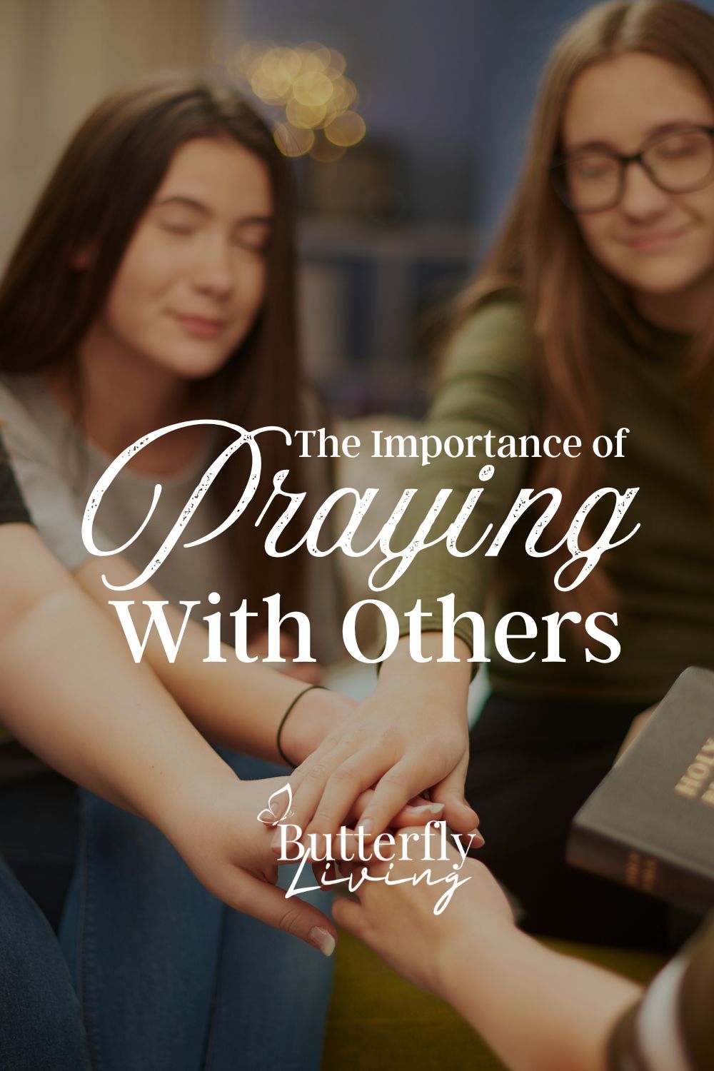 Praying with Others: How to Embrace Community