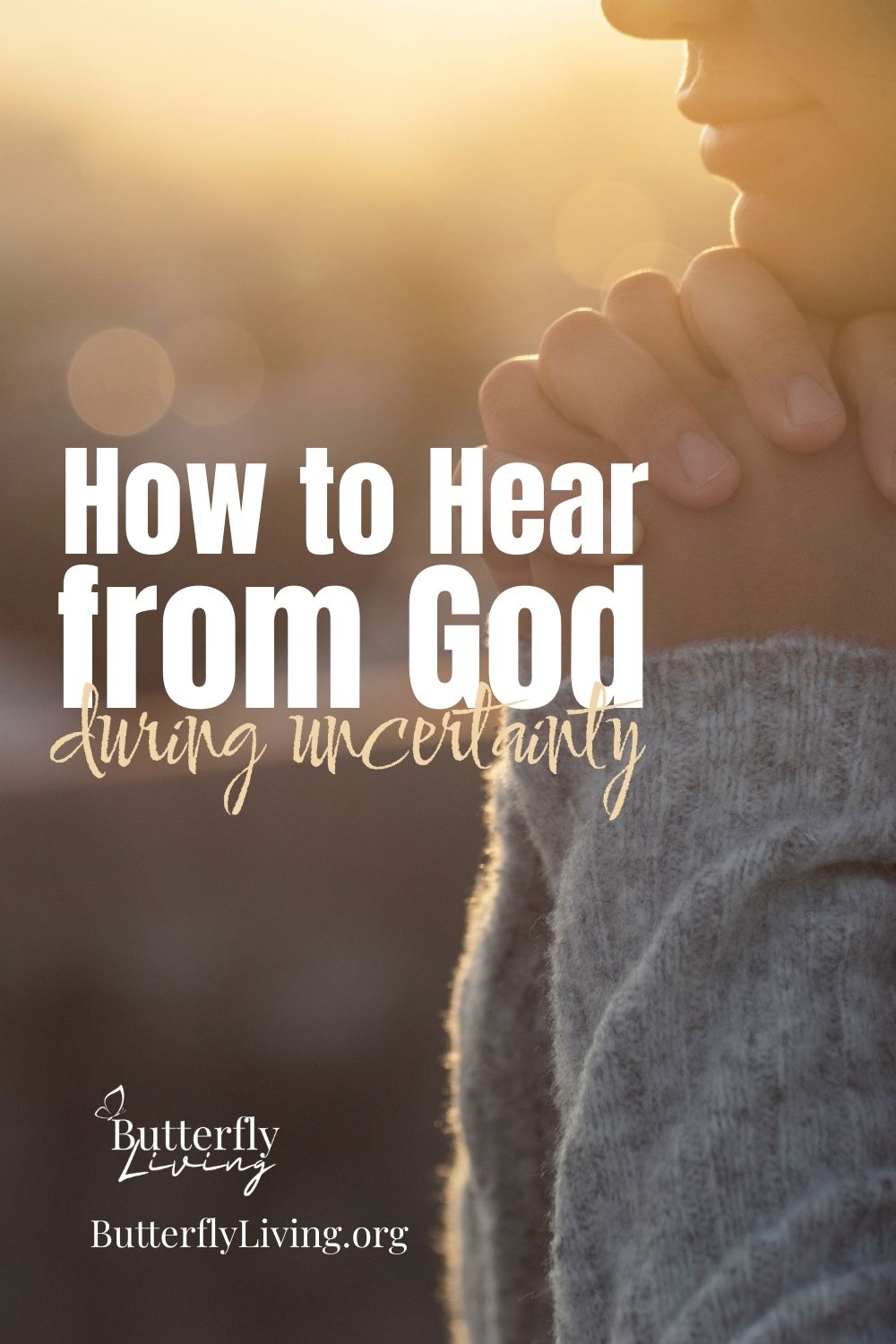 How to Hear From God During Uncertainty: 4 Powerful Ways | Crossmap Blogs