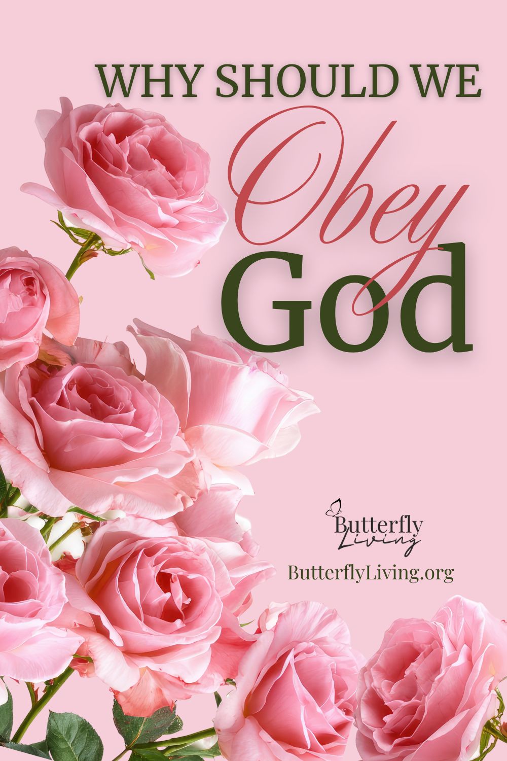 The Truth About Why We Obey God: It's a Powerful Act of Love