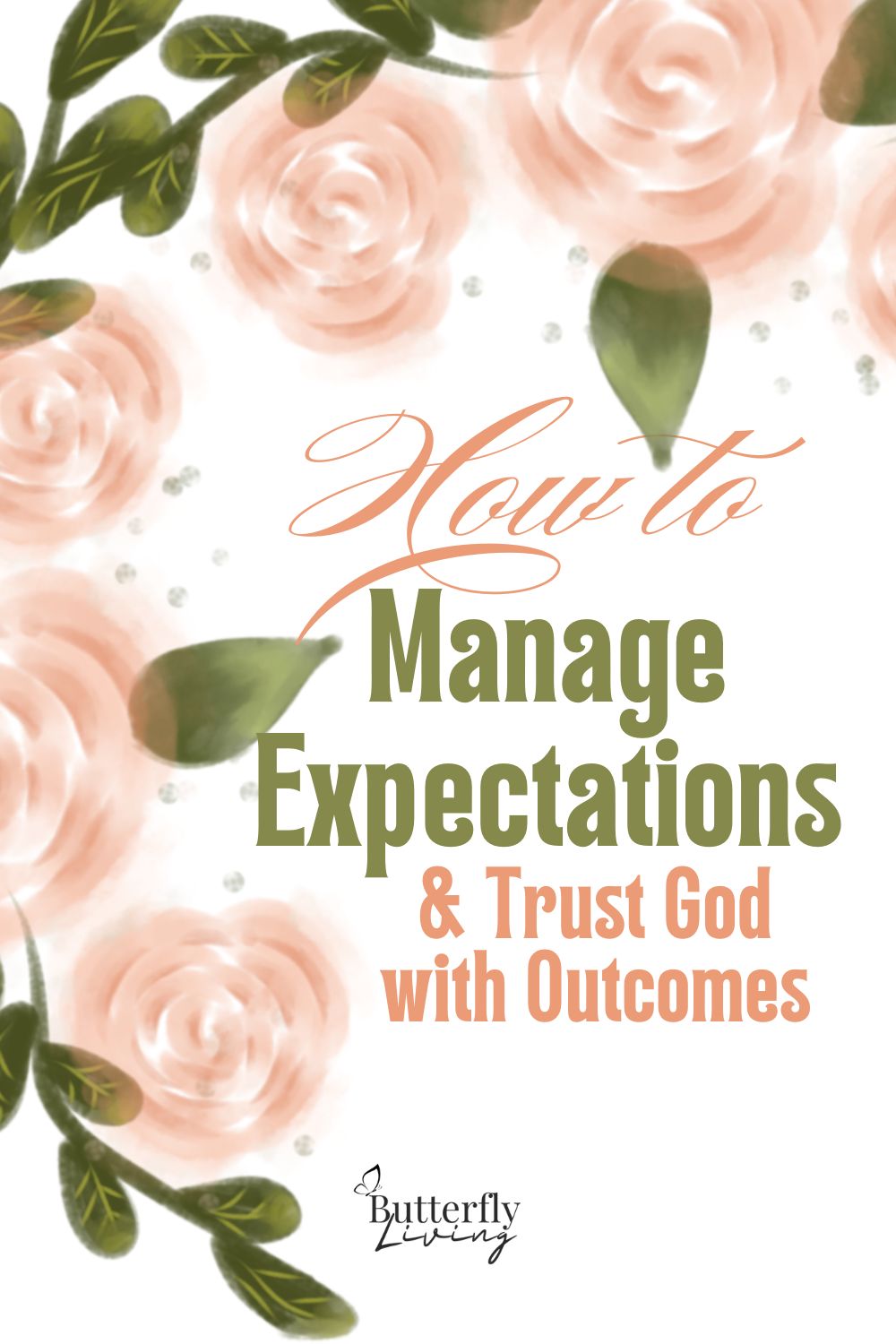 Managing Expectations: 4 Helpful Tips When Life Isn't What You Expected